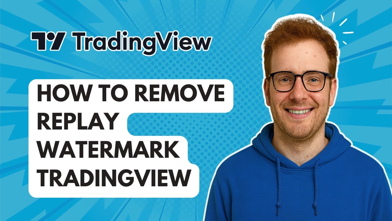 How to Remove Replay Watermark TradingView [2025 Guide] - YouTube