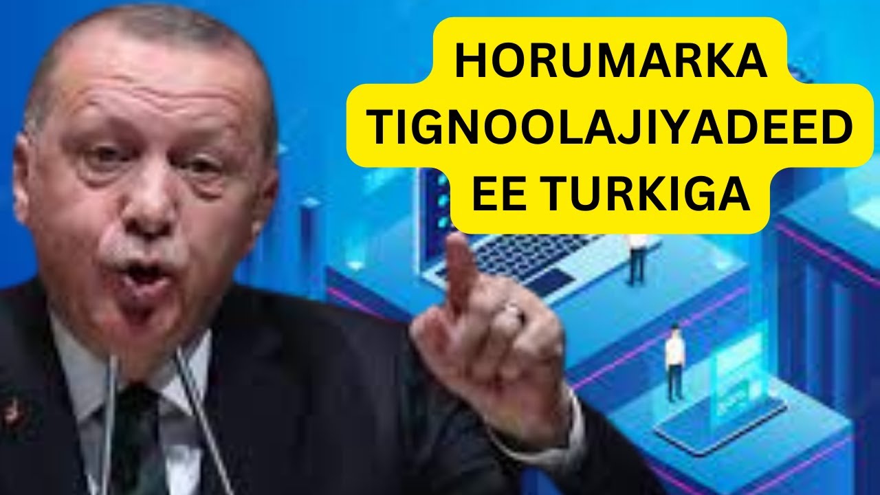 GUULAHA TIGNOOLAJIYADEED EE TURKIGA 31-1-2023 - YouTube