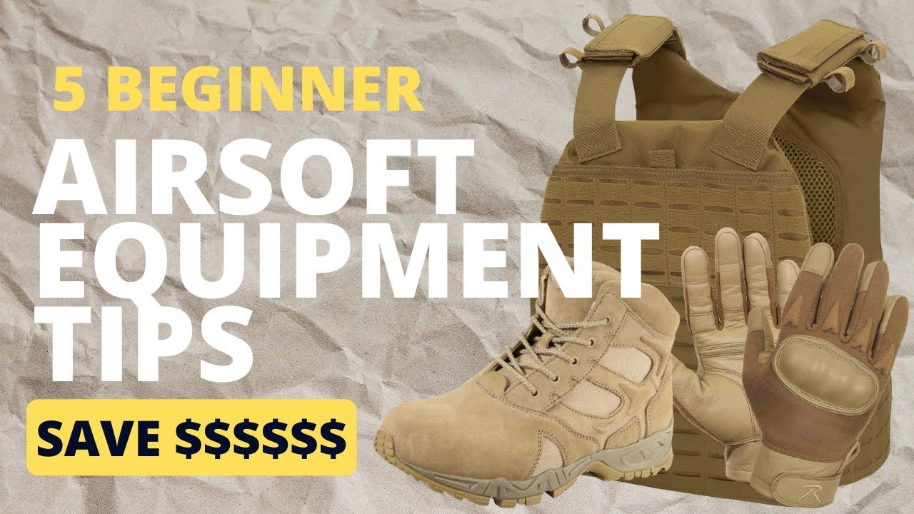 5 Beginner Airsoft Equipment Tips - YouTube