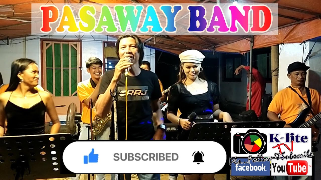 PASAWAY BAND @K-liteTV - YouTube