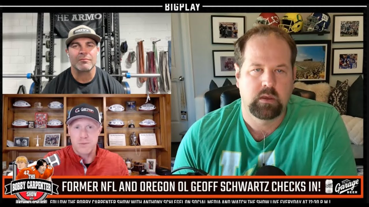The Bobby Carpenter Show Is 𝗟𝗜𝗩𝗘! Geoff Schwartz Talks OSU-Oregon ...