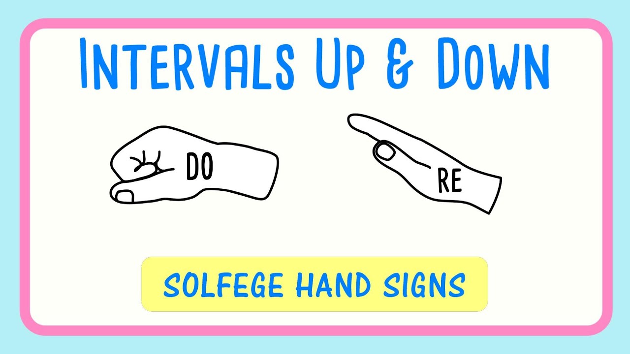 Major Intervals Ascending & Descending Solfege & Handsigns - YouTube