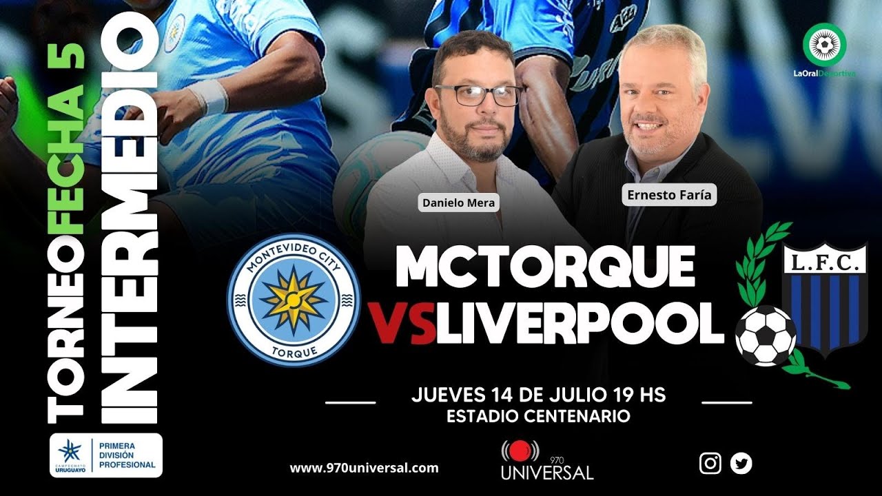 MONTEVIDEO CITY TORQUE VS LIVERPOOL EN VIVO - 970 UNIVERSAL - YouTube