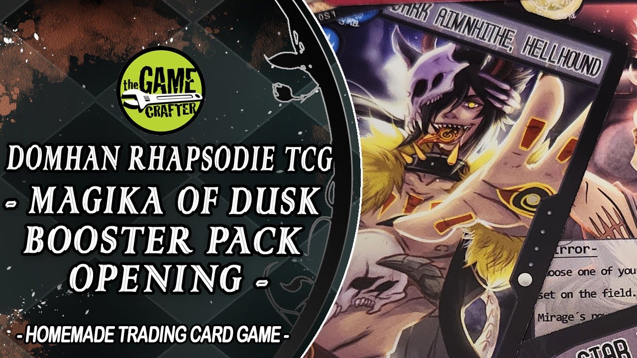 Domhan Rhapsodie TCG Magika Of Dusk Booster Pack Review Homemade TCG ...