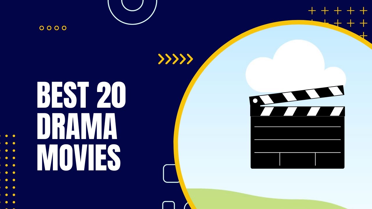 Best 20 Drama Movies Of All Time - YouTube
