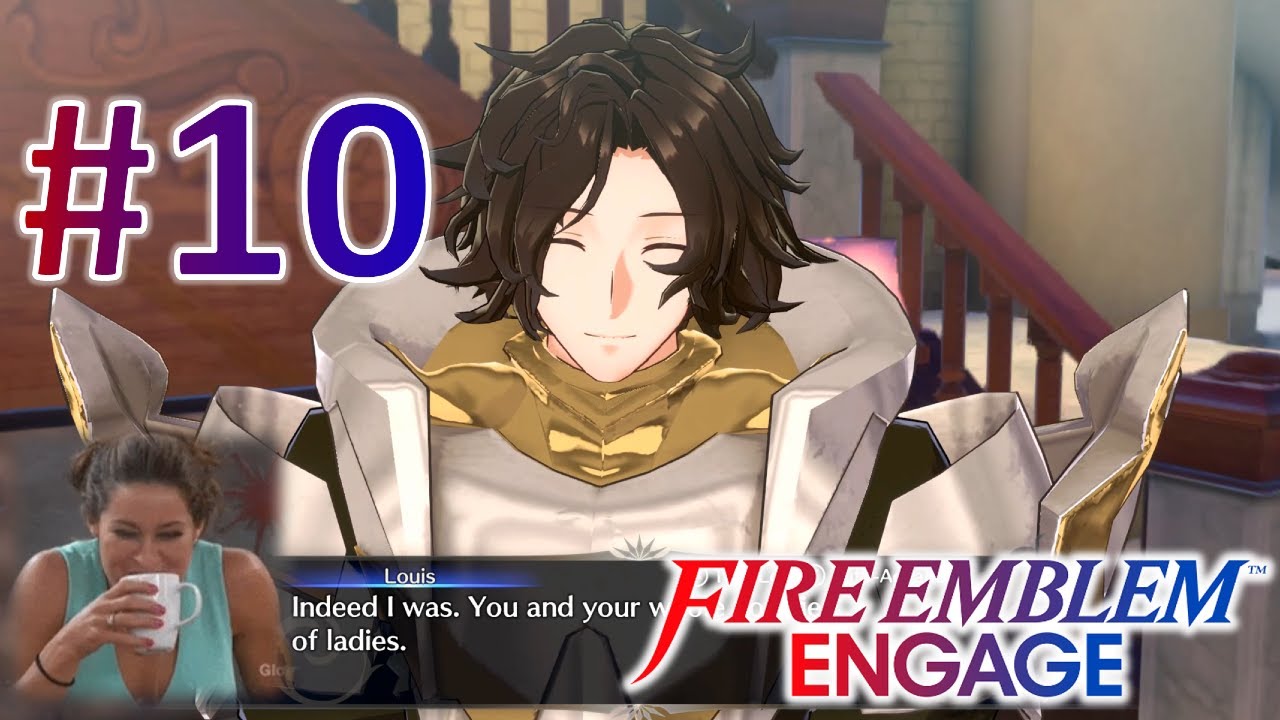 LOUIS HAS NO SHAME XD | FE Engage Episode 10 BLIND - YouTube
