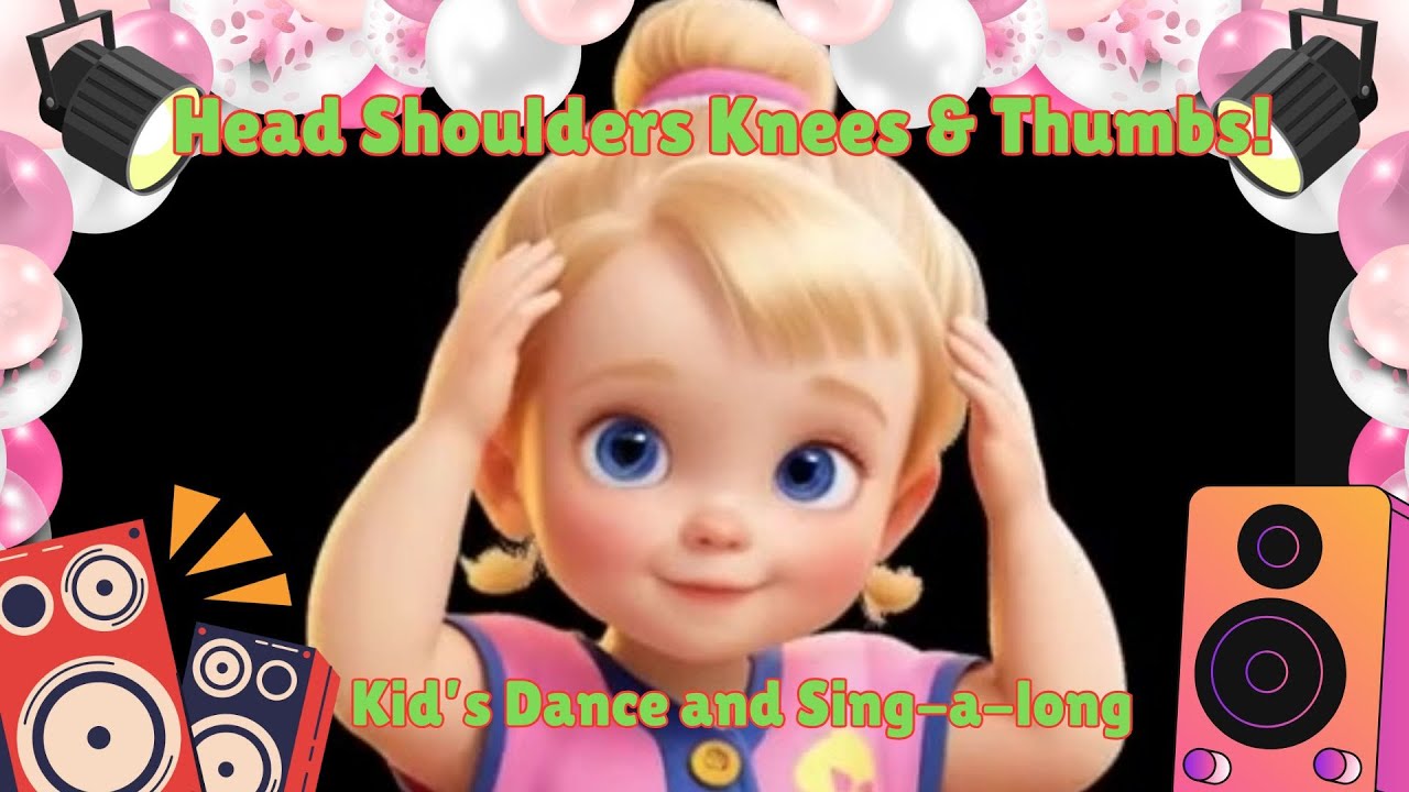 Heads, Shoulders, Knees and Toes! (Thumbs) | The Ultimate Kids Dance ...
