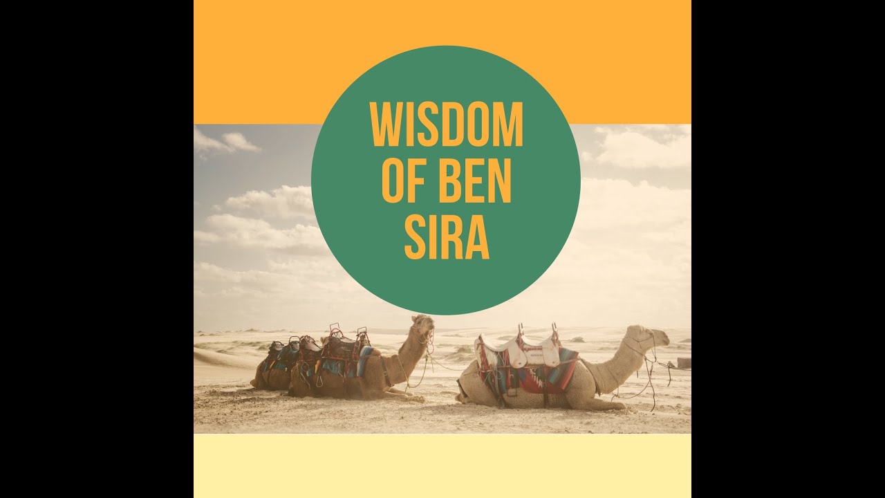 Wisdom of Ben Sira Chapters 37-39 - YouTube