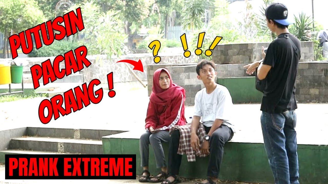 PUTUSIN PACAR ORANG! - YouTube