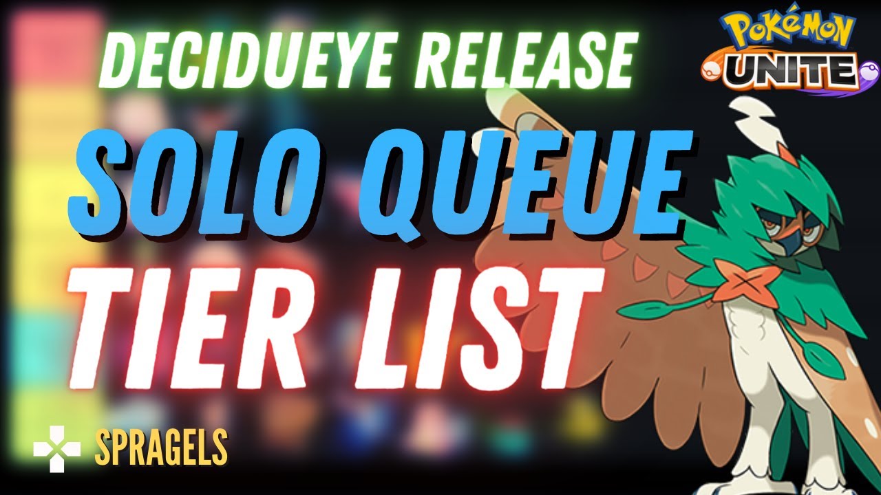 Solo Queue Tier List! *All Pokémon Ranked Including Decidueye* - YouTube