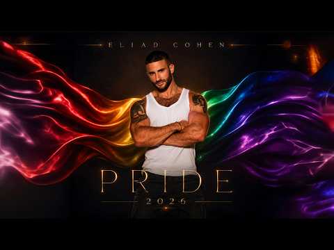 Music Set #91 | Eliad Cohen - Pride 2026