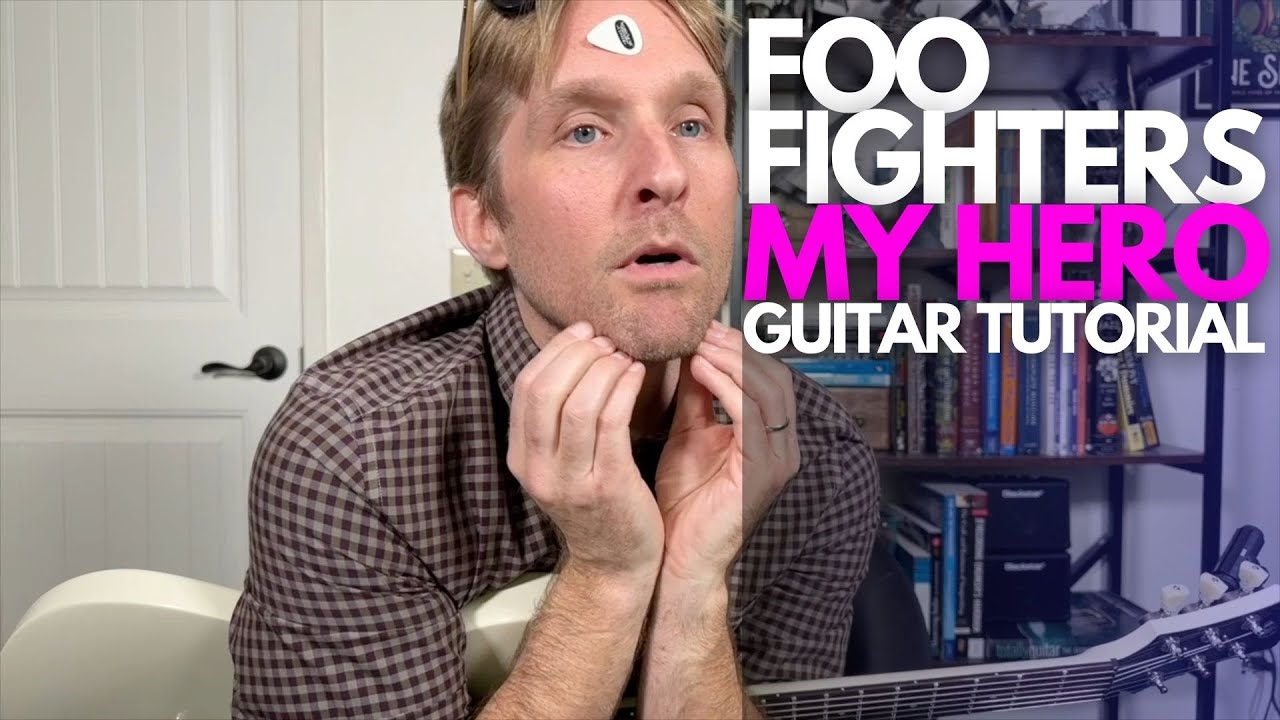 My Hero by Foo Fighters Guitar Tutorial - Guitar Lessons with Stuart ...