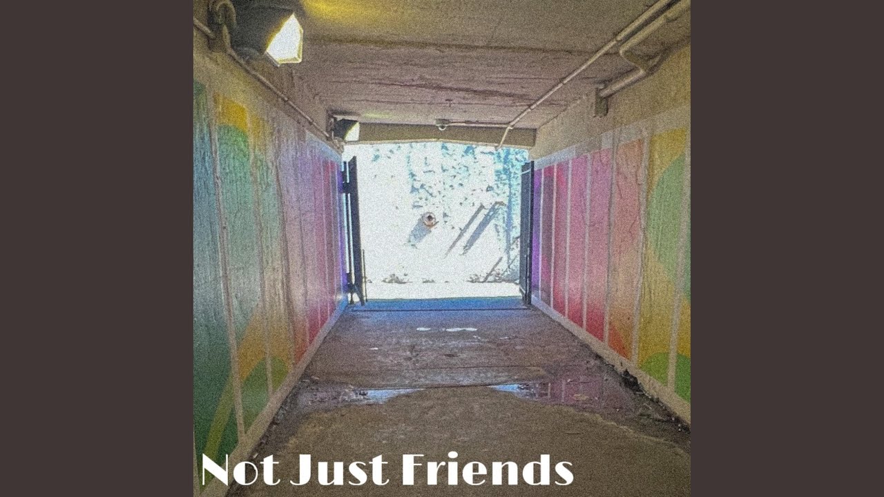 Not Just Friends (remastered) - YouTube