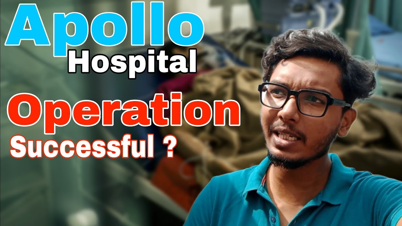 Operation এর জন্য Apollo hospital যেতে হলো😕মা ভীষণ চিন্তায় রয়েছে😔ফাইনালি কি হবে ? - YouTube