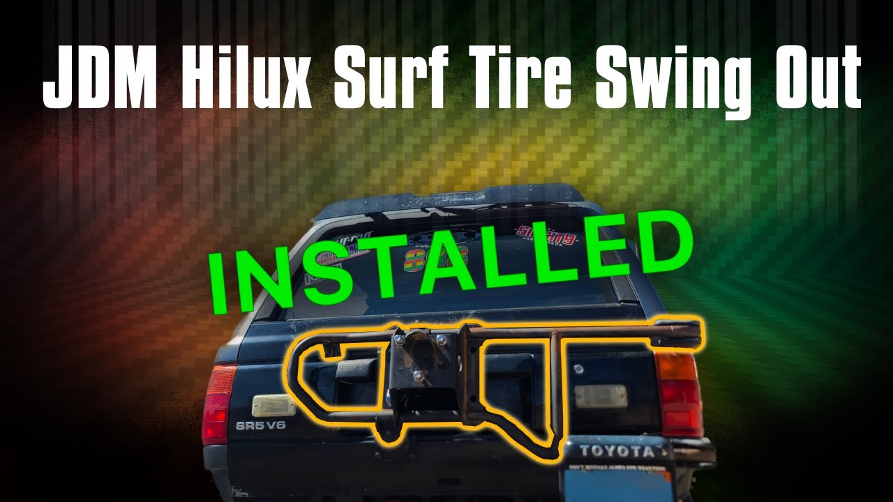 2nd Gen 4runner Gets JDM HILUX SURF TIRE SWING OUT! - YouTube