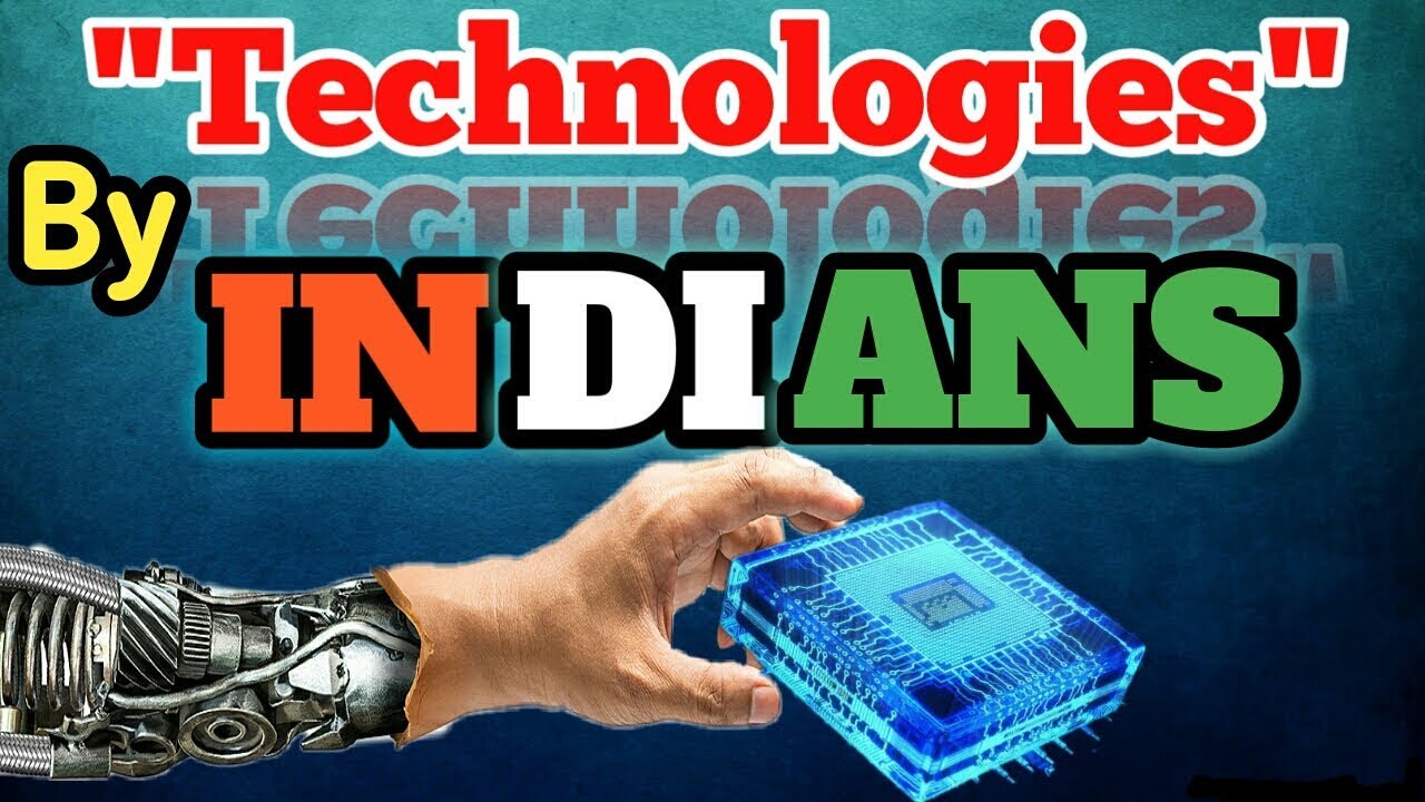 [hindi] Technology invented by Indians | tech by Indians | incredible ...