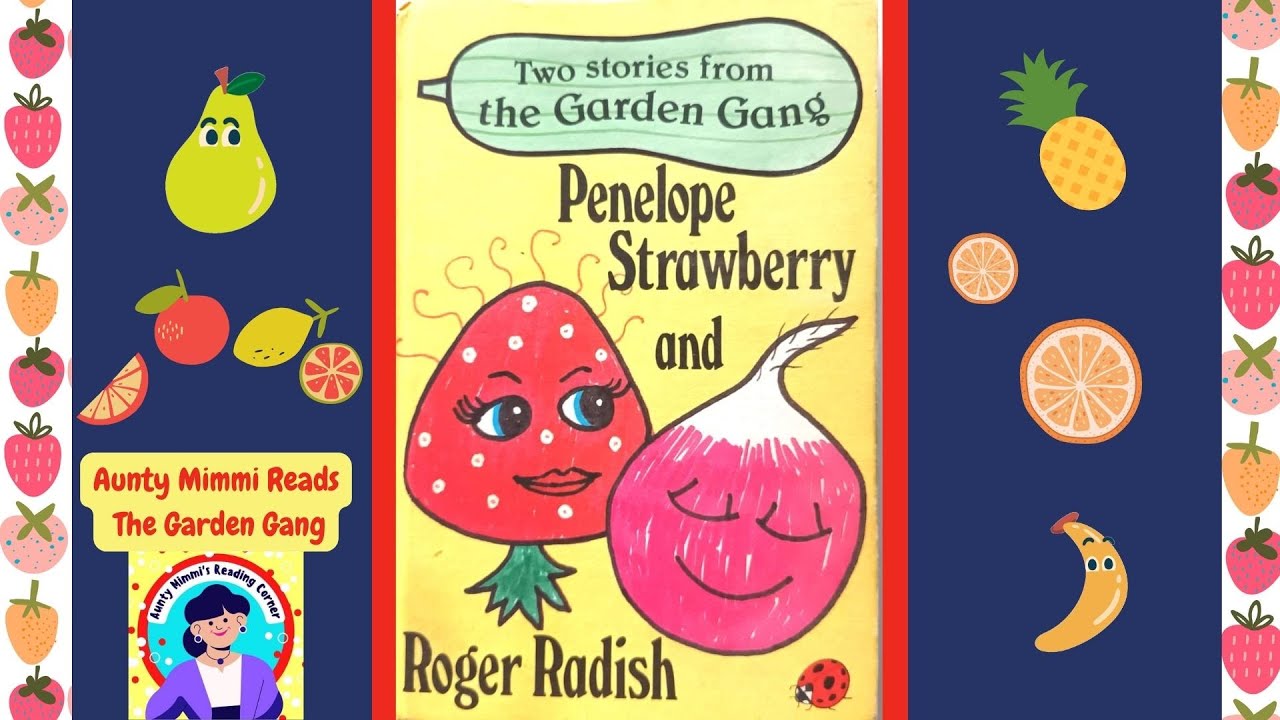 Kids Story Time, Aunty Mimmi Reads, "Penelope Strawberry & Roger Radish ...
