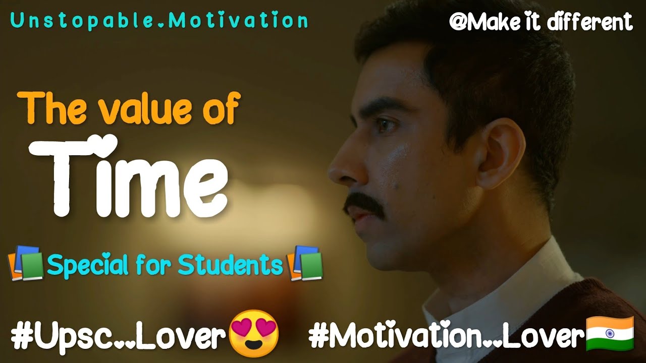 The Value of Time|Upsc motivation|ias motivation|upsc motivational ...