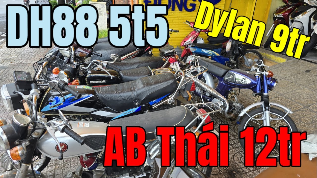Chị đẹp lên DH 5t5 Dylan 9tr AB Thái 12tr Future 2 Wave Thái SH Ý 40tr ...
