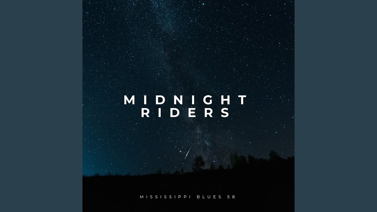 MIDNIGHT RIDERS - YouTube