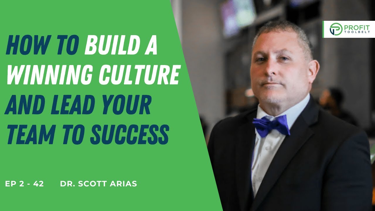 How to Build a Winning Culture and Lead Your Team to Success with Dr ...