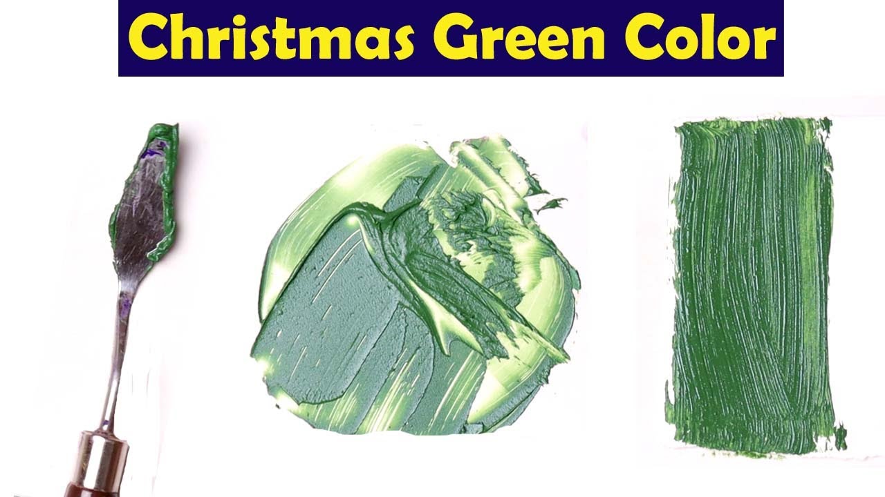 What Color Make Christmas Green - Mix Acrylic Colors - YouTube