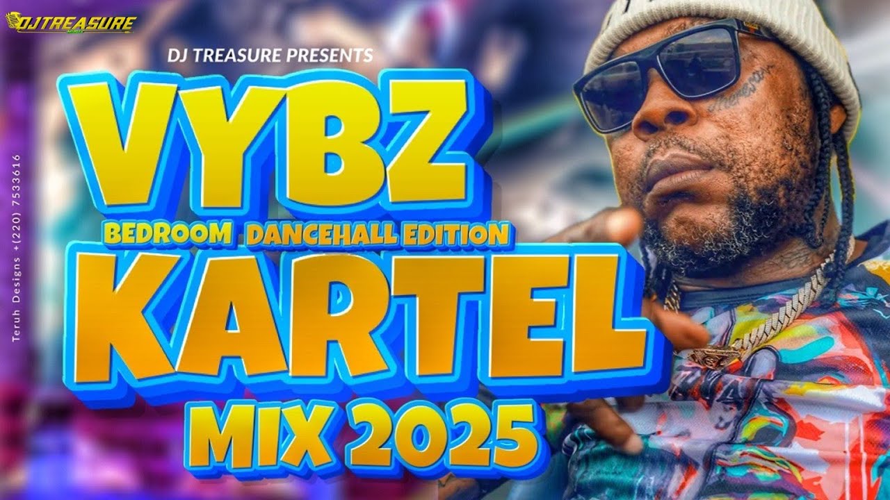 VYBZ KARTEL MIX 2025 - DANCEHALL BEDROOM EDITION - YouTube