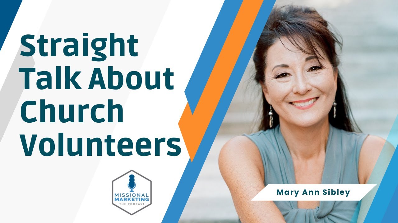 Straight Talk About Church Volunteers | Mary Ann Sibley - YouTube