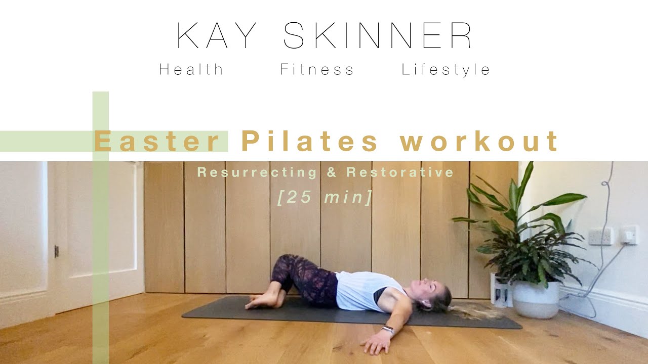 Easter Pilates Workout [Resurrecting & Restorative] - YouTube