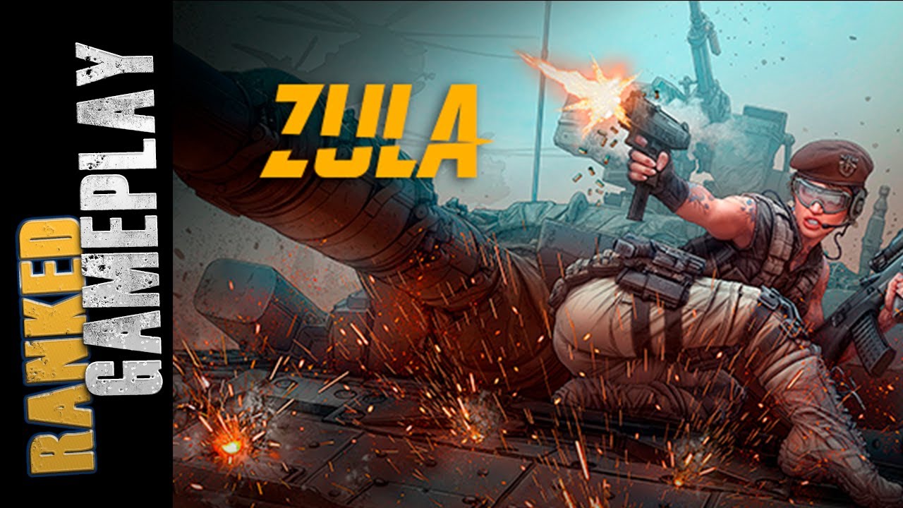 ZULA Ranked Gameplay Part 3 - YouTube