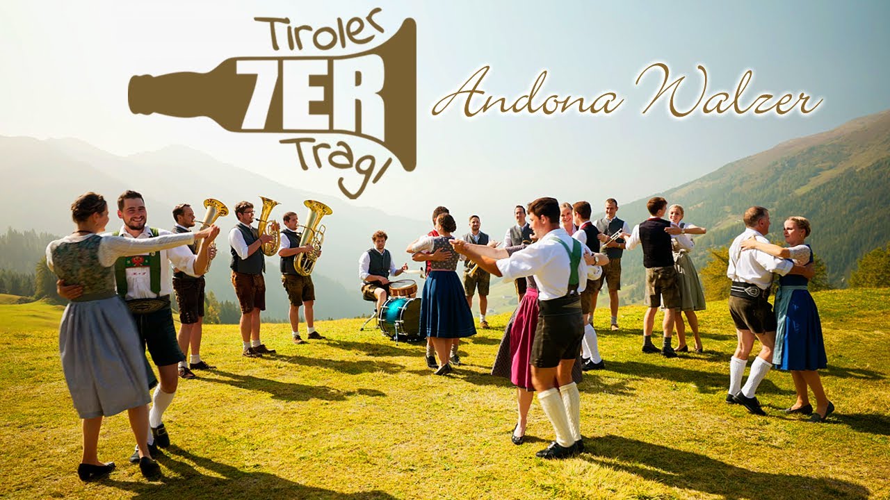 TIROLER 7er TRAGL - Andona Walzer - YouTube