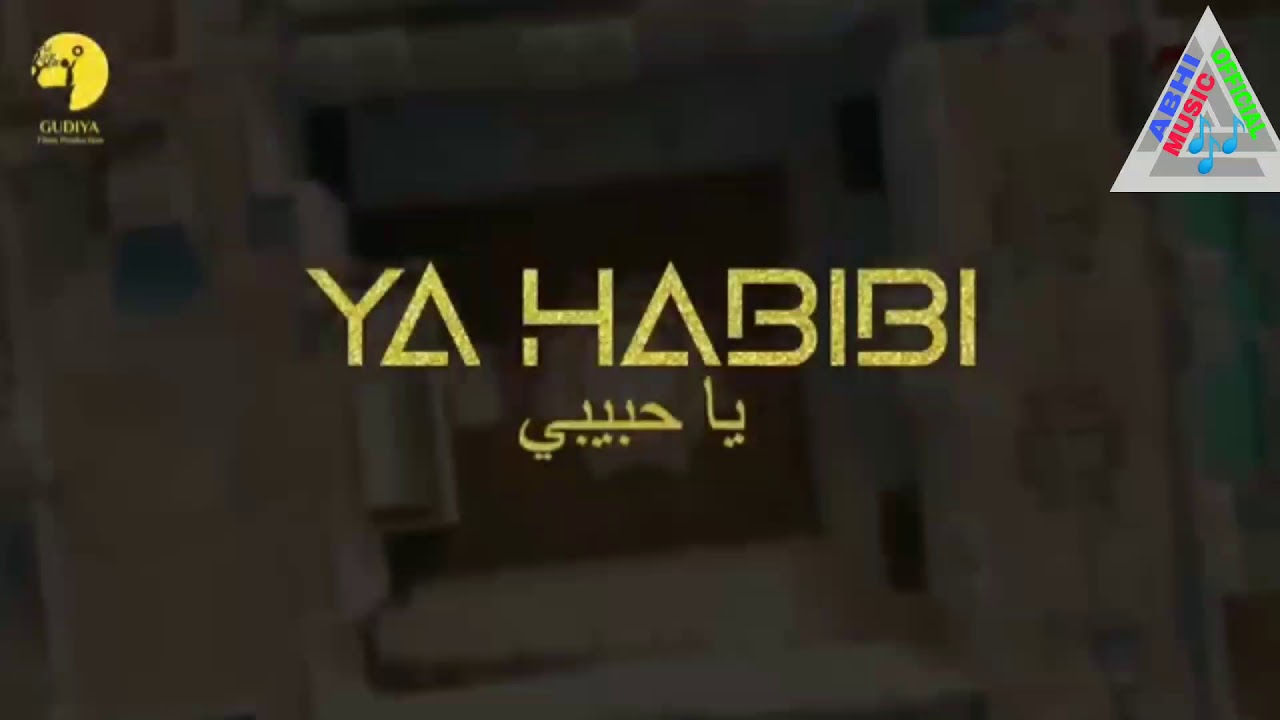 Ya Habibi New Song - YouTube
