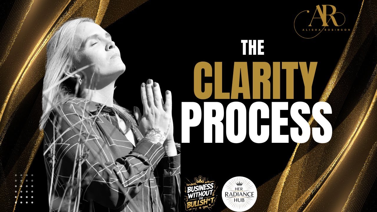 The Clarity Process - YouTube