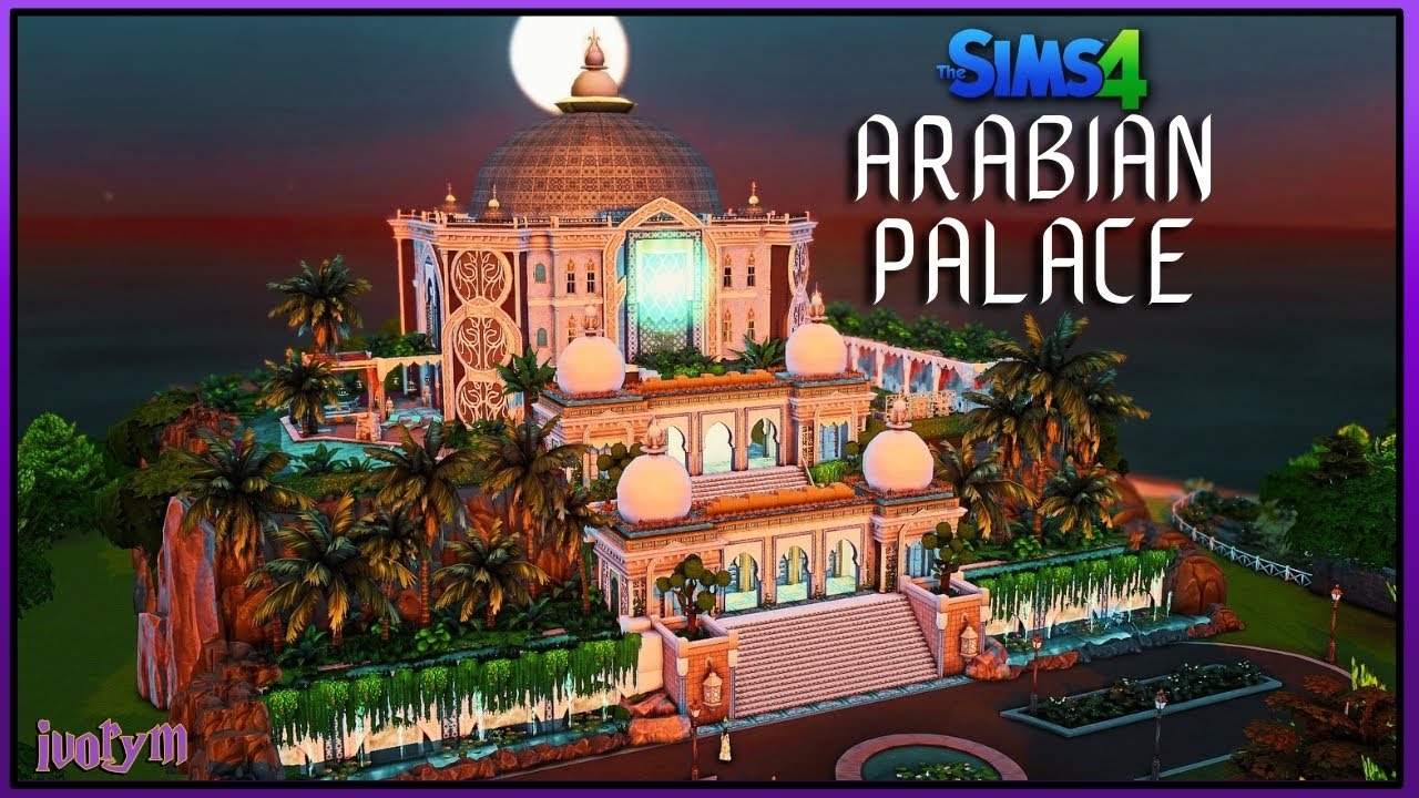 The Sims 4 Arabian Palace [No CC] - Sims 4 Speed Build 🌈 IvoryM 🌈 - YouTube
