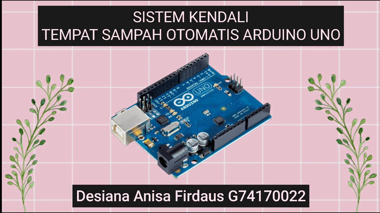 Tempat Sampah Otomatis Menggunakan Arduino UNO - YouTube