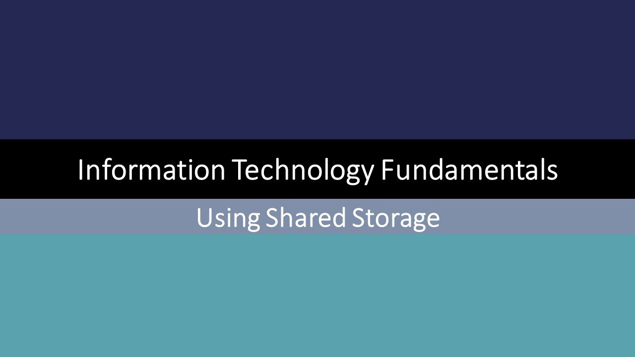 Information Technology Fundamentals - Using Shared Storage (18) - YouTube