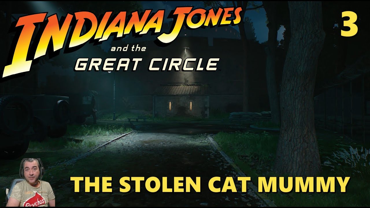 Indiana jones and the Great Circle [Walkthrough 3] The Stolen Cat Mummy ...