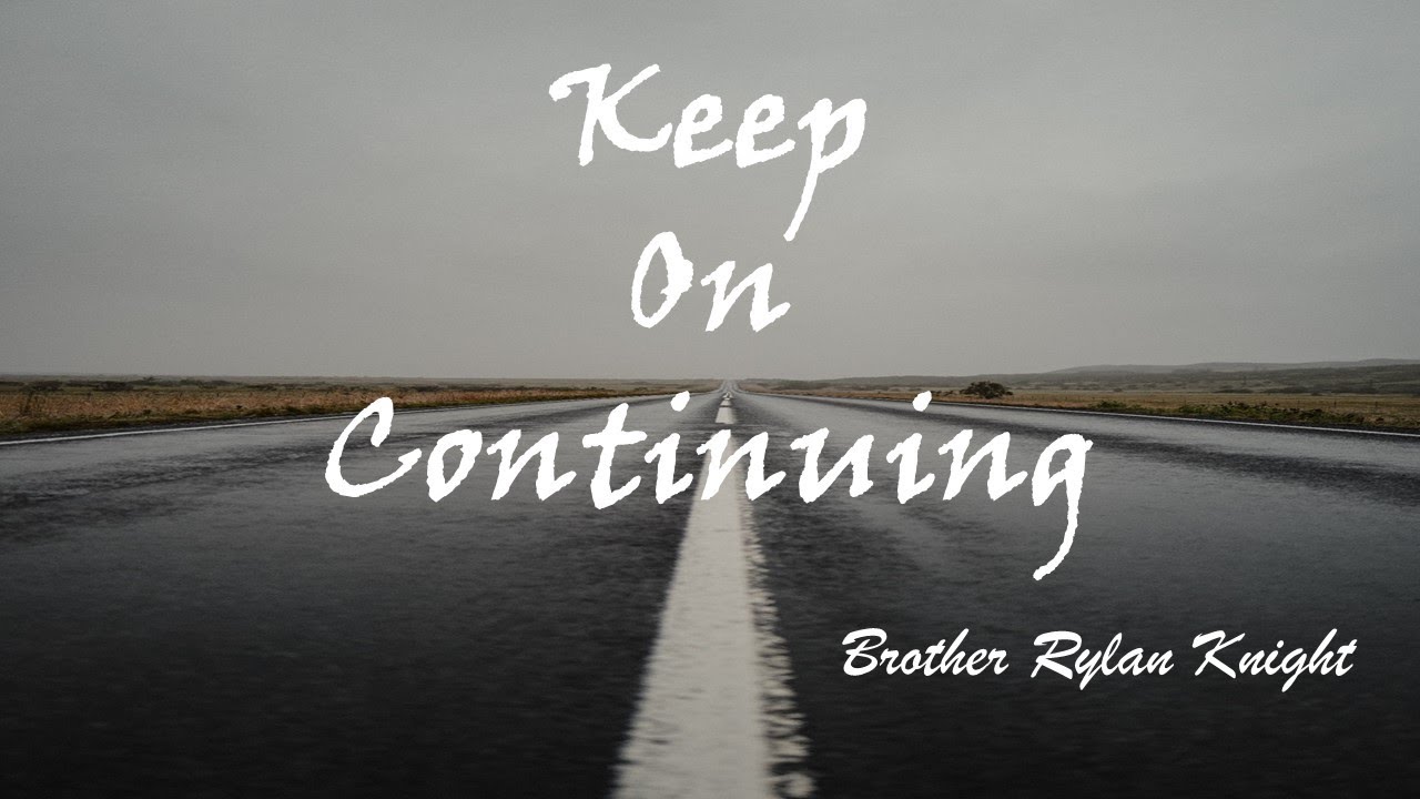 Keep on Continuing - YouTube