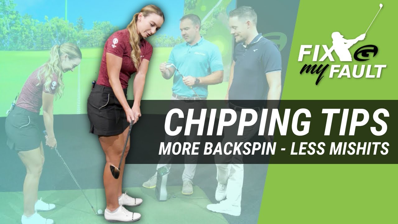 Chipping Tips | Boost Your Backspin and Terminate Mishits - YouTube