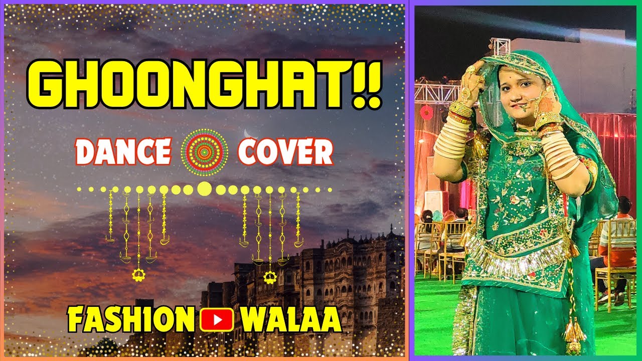 Ghoonghat Song - Dance Cover | Rajasthani Song | Fashionwalaa - YouTube