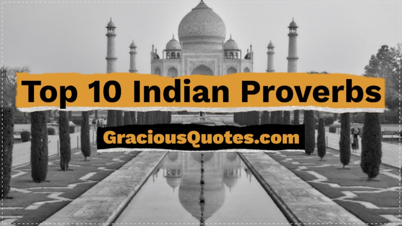 Top 10 Indian Proverbs - Gracious Quotes - YouTube
