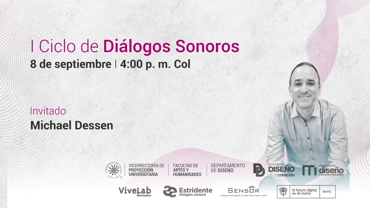 I Ciclo Diálogos Sonoros: Michael Dessen - YouTube