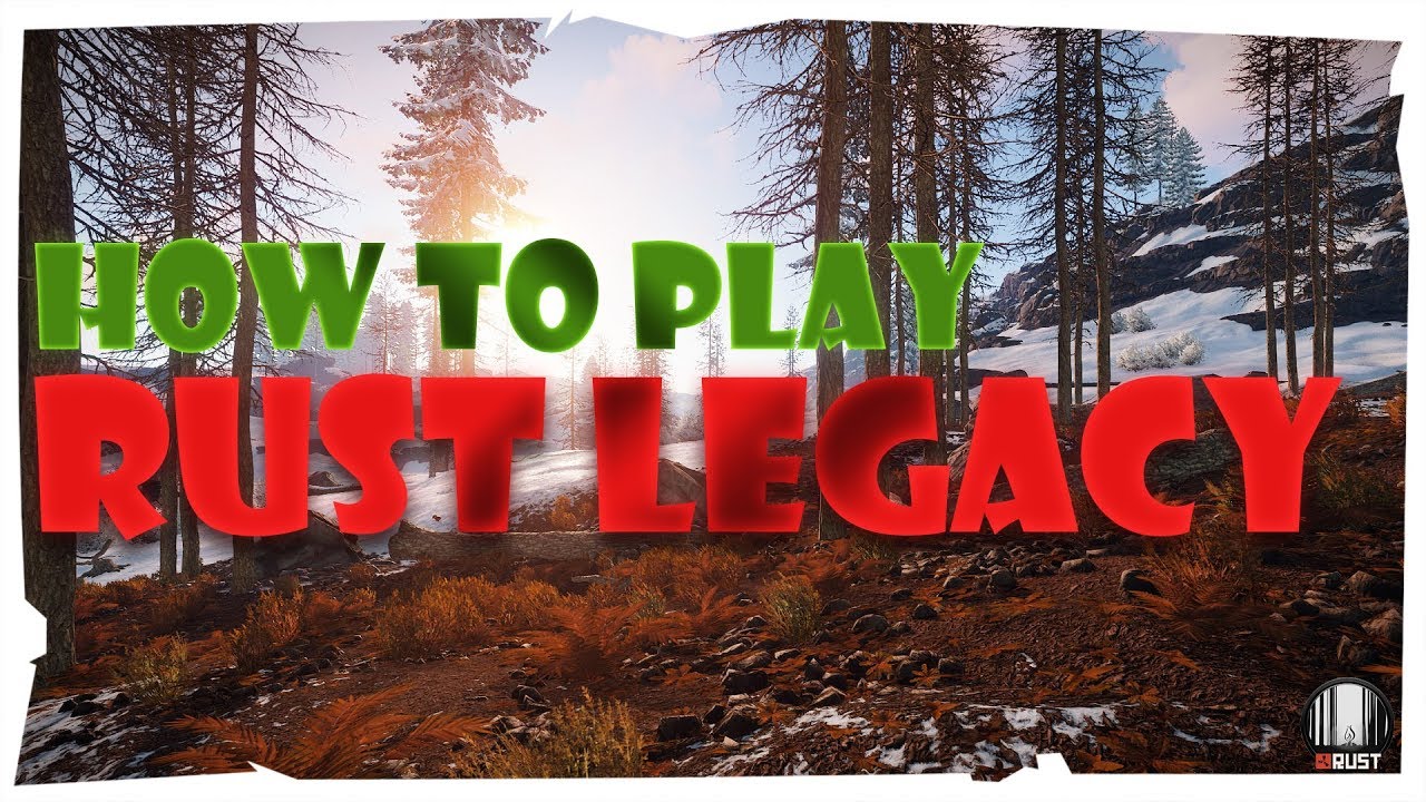 *NEW* RUST LEGACY 2018! SERVER IS UP - YouTube