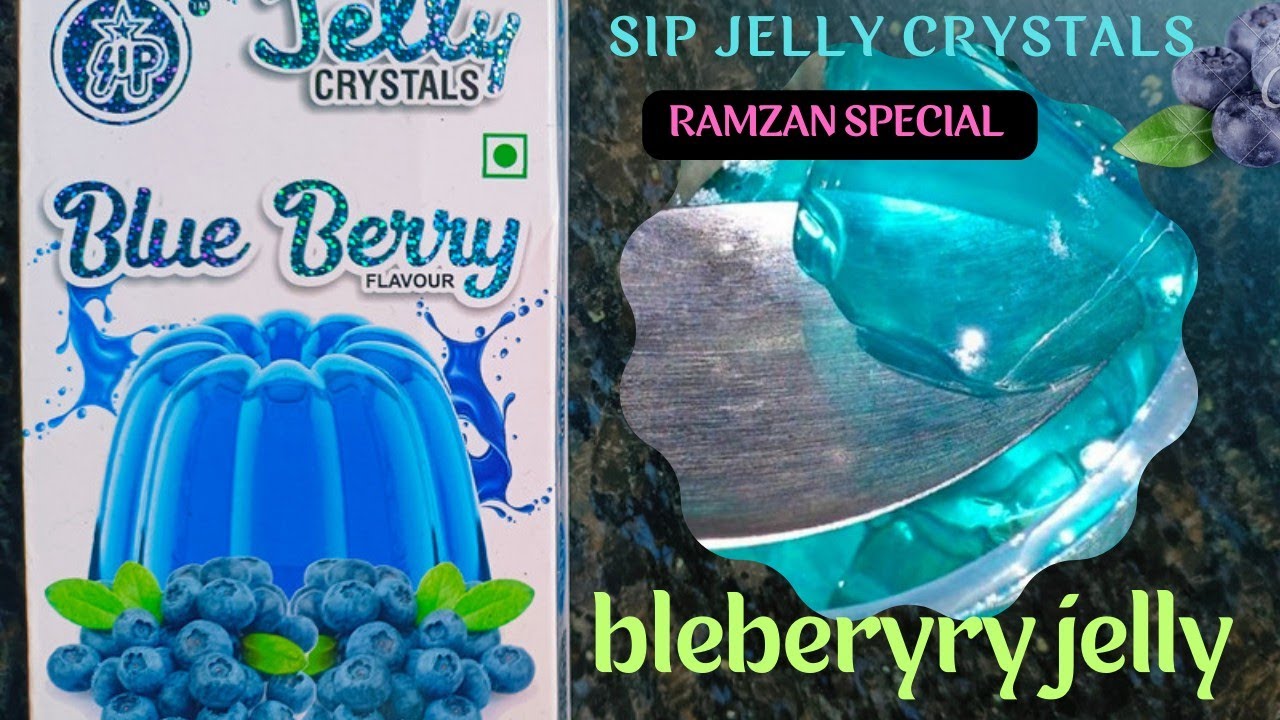 🫐 Sip : Blue berry flavour jelly crystals & Ramzan special sarbat ...