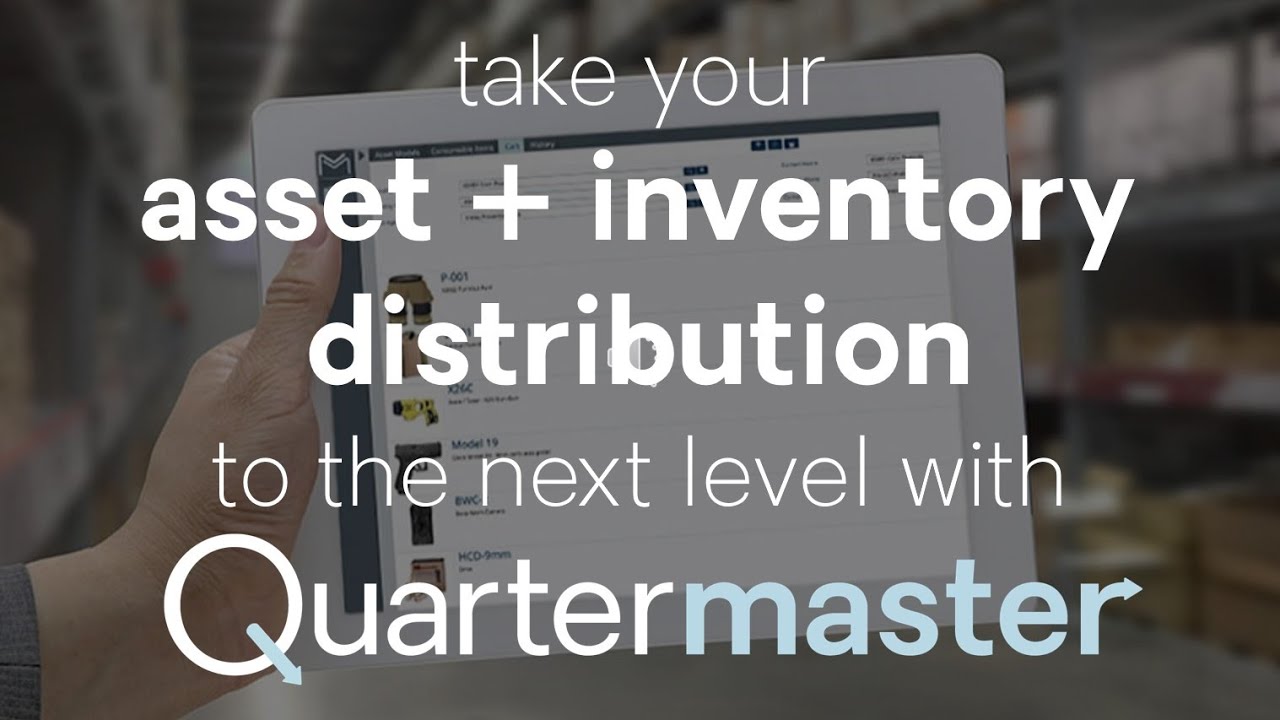 Mcmtech's Quartermaster Software Takes Your Asset and Inventory ...