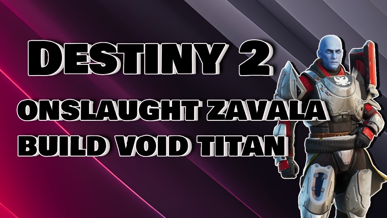 Destiny 2 - Onslaught ZAVALA Build Void Titan - YouTube