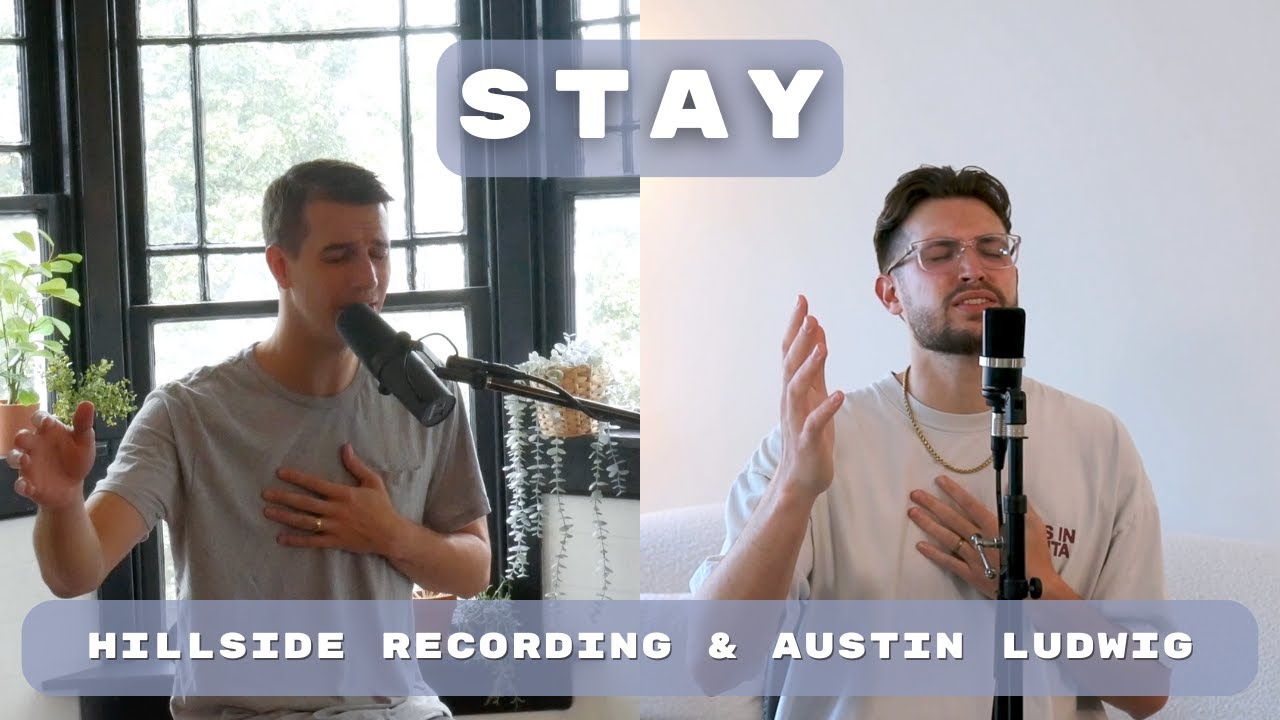 "Stay" - Hillside Recording & Austin Ludwig - YouTube