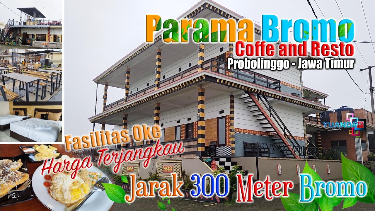 PARAMA Bromo Coffe, Resto and Hotel || Probolinggo 2022 - YouTube