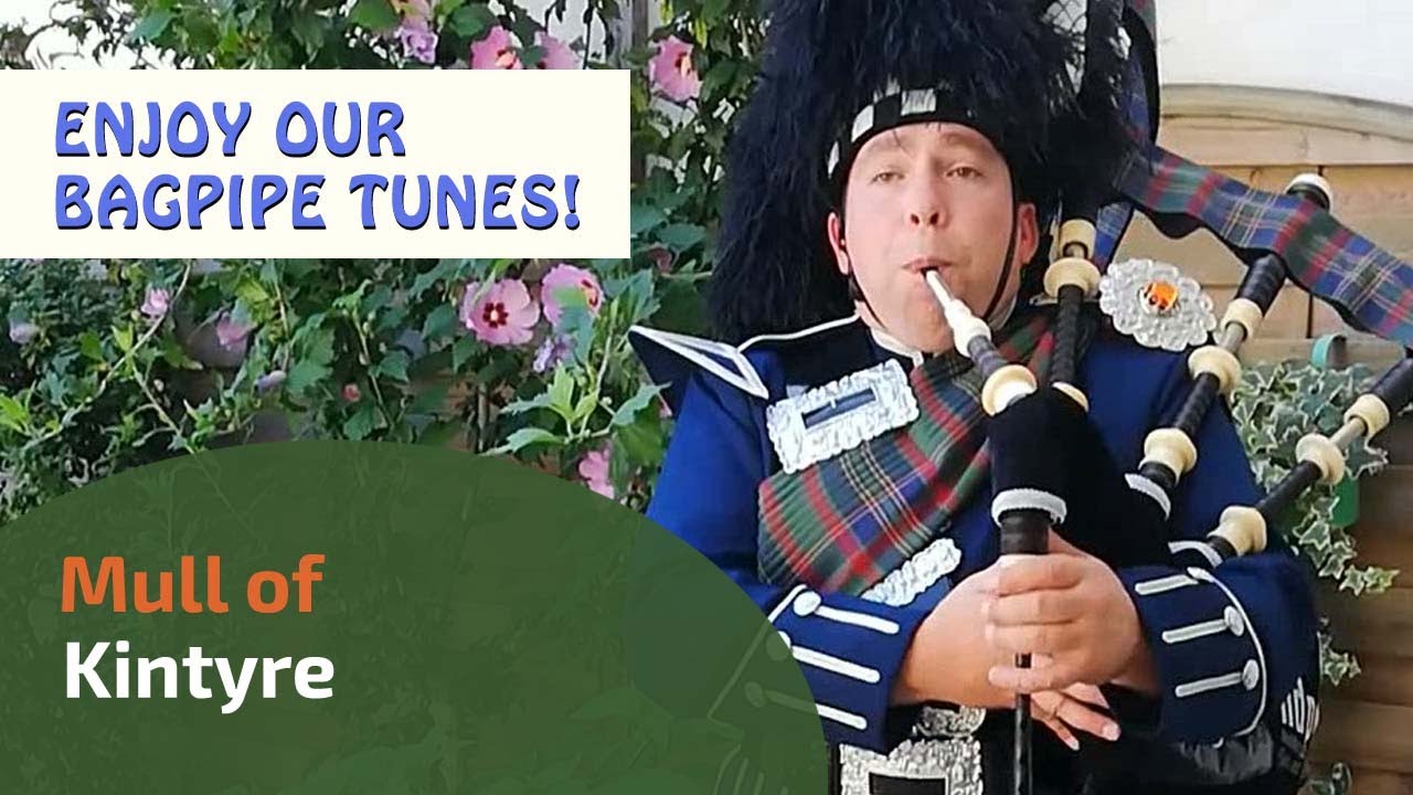 Mull of Kintyre on Bagpipes | Bagpipe Tunes ⭐⭐⭐⭐⭐ - YouTube