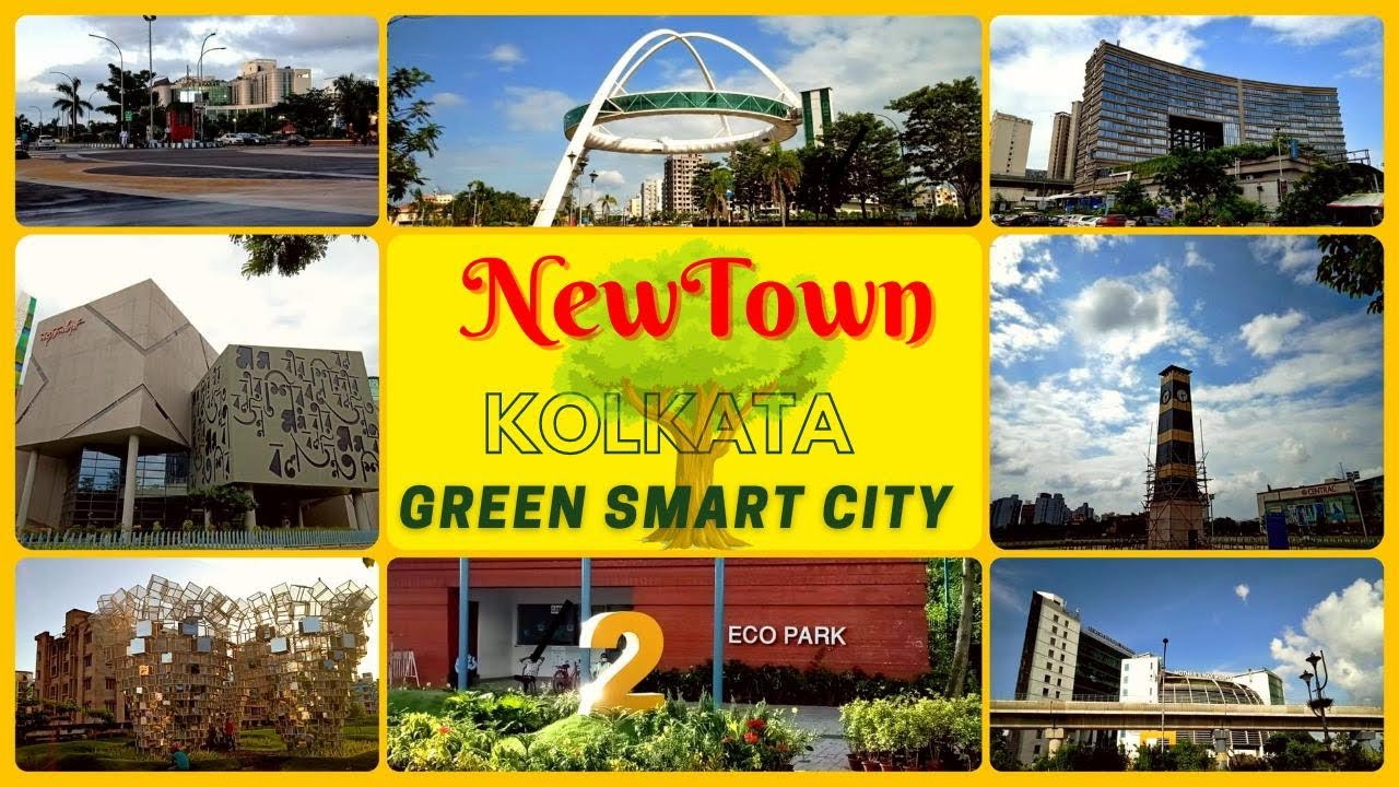 Do You Know About New Town Kolkata Green Smart City | Newtown Tourist ...